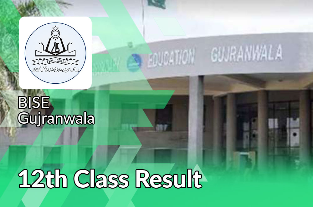 12thc Class Result 2024 Gujranwala Board For 2nd Year Of FA FSC ICS